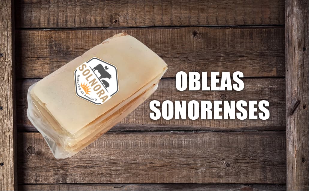Obleas de Sonora: Un Dulce Recuerdo que Perdura - Solnora